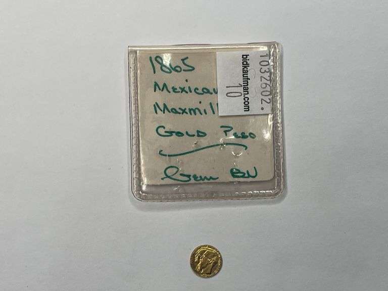 1865 Mexican Maxmilliano Gold Peso - Kaufman Realty & Auctions