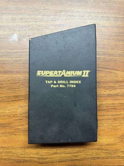 SUPERTANIUM II TAP AND DRILL INDEX COMPLETE SET - Kaufman Realty & Auctions