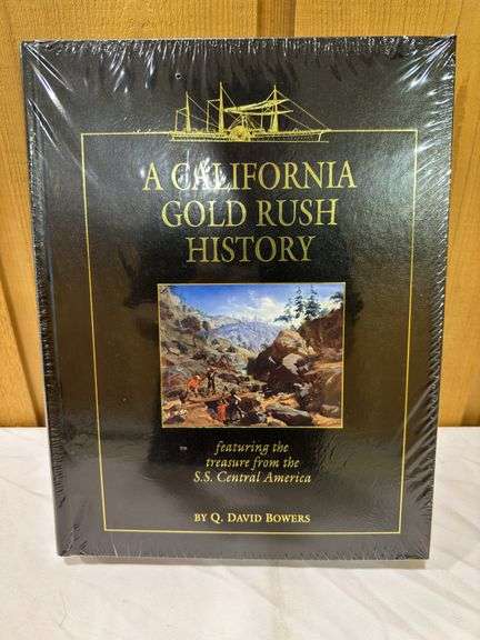 The California Gold Rush History Book. New in Plastic - Kaufman Realty ...