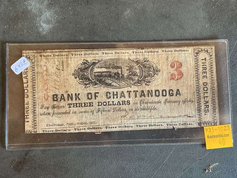 1862 $3 Dollar Banknote of Chattanooga - Kaufman Realty & Auctions